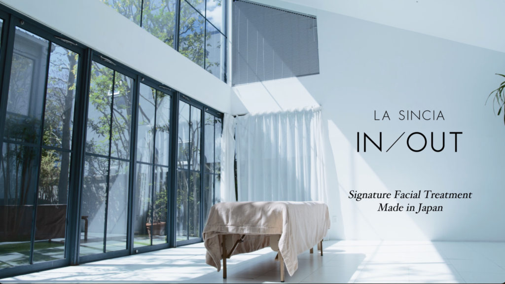 PV「LA SINCIA IN/OUT Signature Facial Treatment」 - 唯一無二の価値を想像する-荻窪製作所